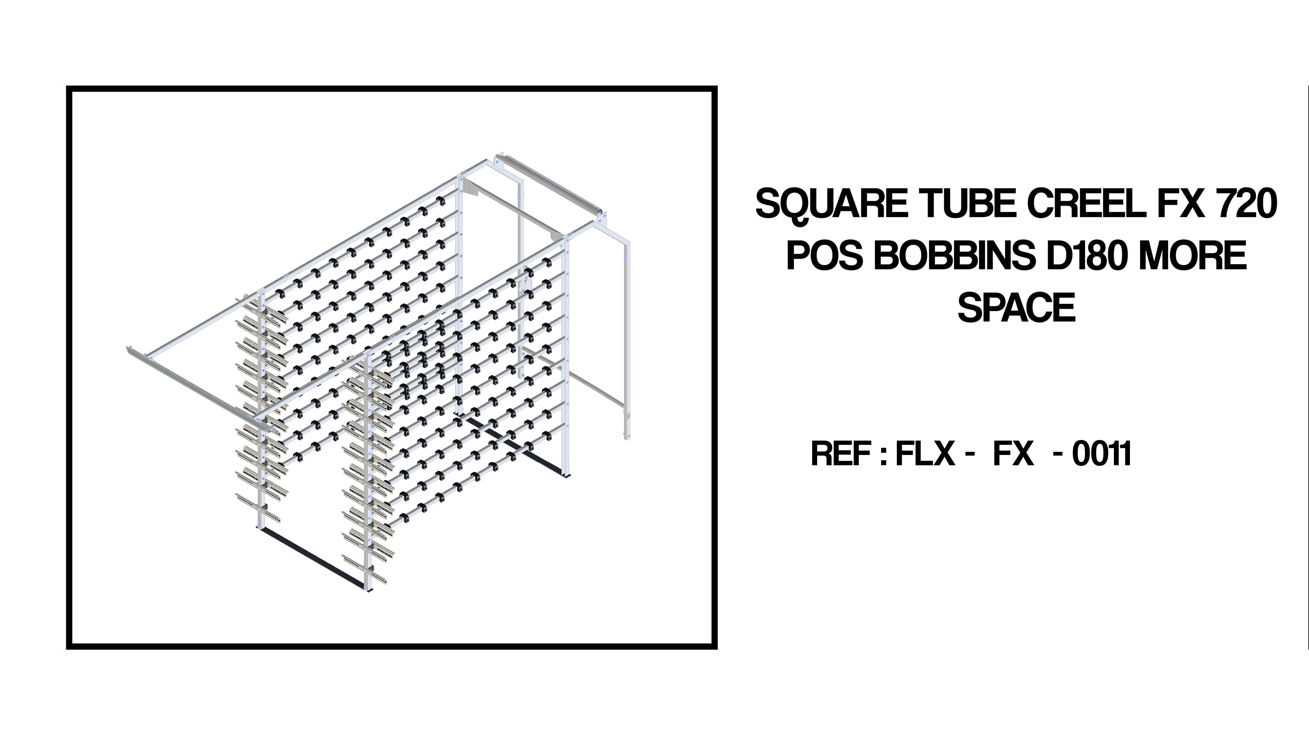 SQUARE TUBE CREEL FX 720 POS BOBBINS D180 MORE SPACE square-tube-creel-fx-720-pos-bobbins-d180-more-space